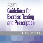 ACSM's Guidelines for Exercise Testing and Prescription 10th Edition ...