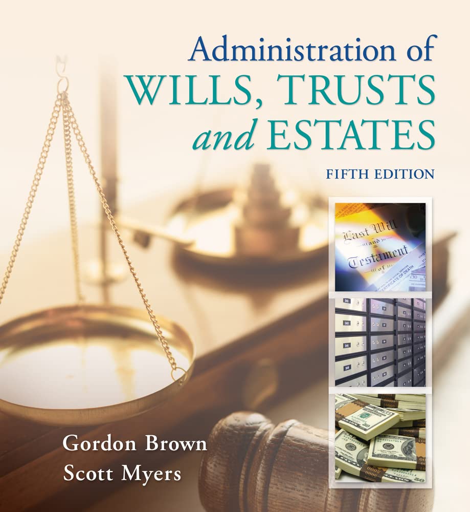 Administration of Wills, Trusts, and Estates 5th Edition (Online Access ...