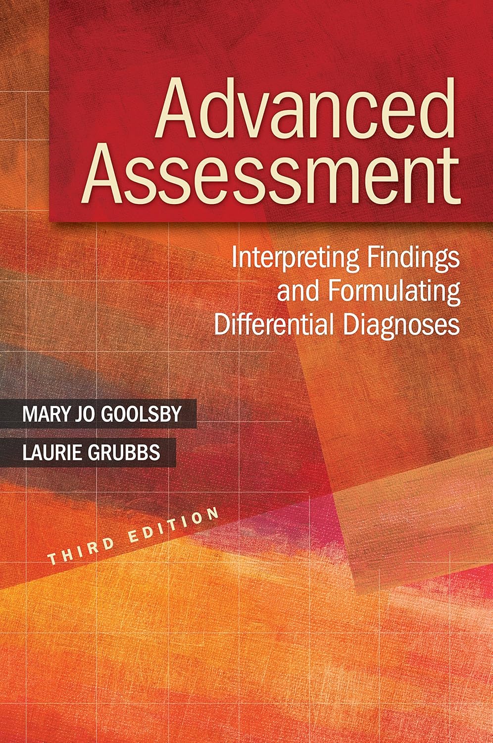 Advanced Assessment Interpreting Findings and Formulating Differential ...