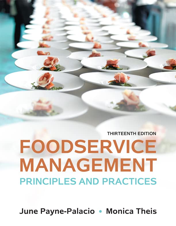Foodservice Management: Principles and Practices 13th Edition (Online ...