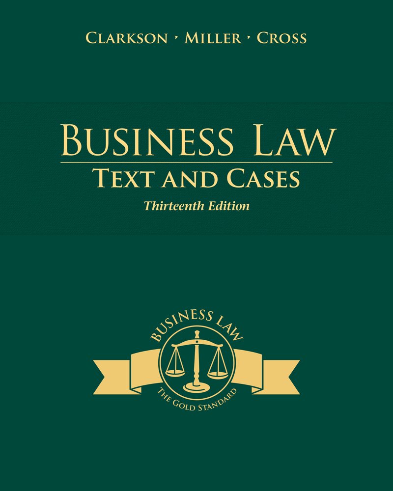 Business Law: Text and Cases 13th Edition (Online Access) - Uni Textbook