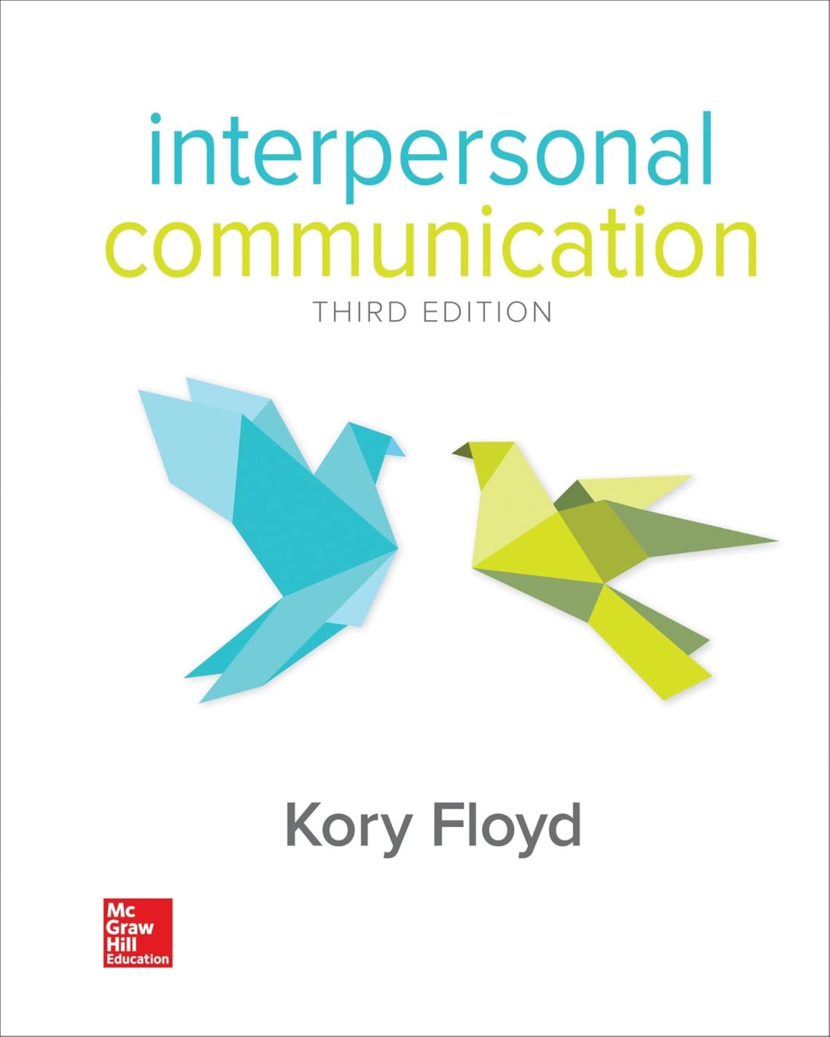 Interpersonal Communication 3rd Edition (Online Access) - Uni Textbook