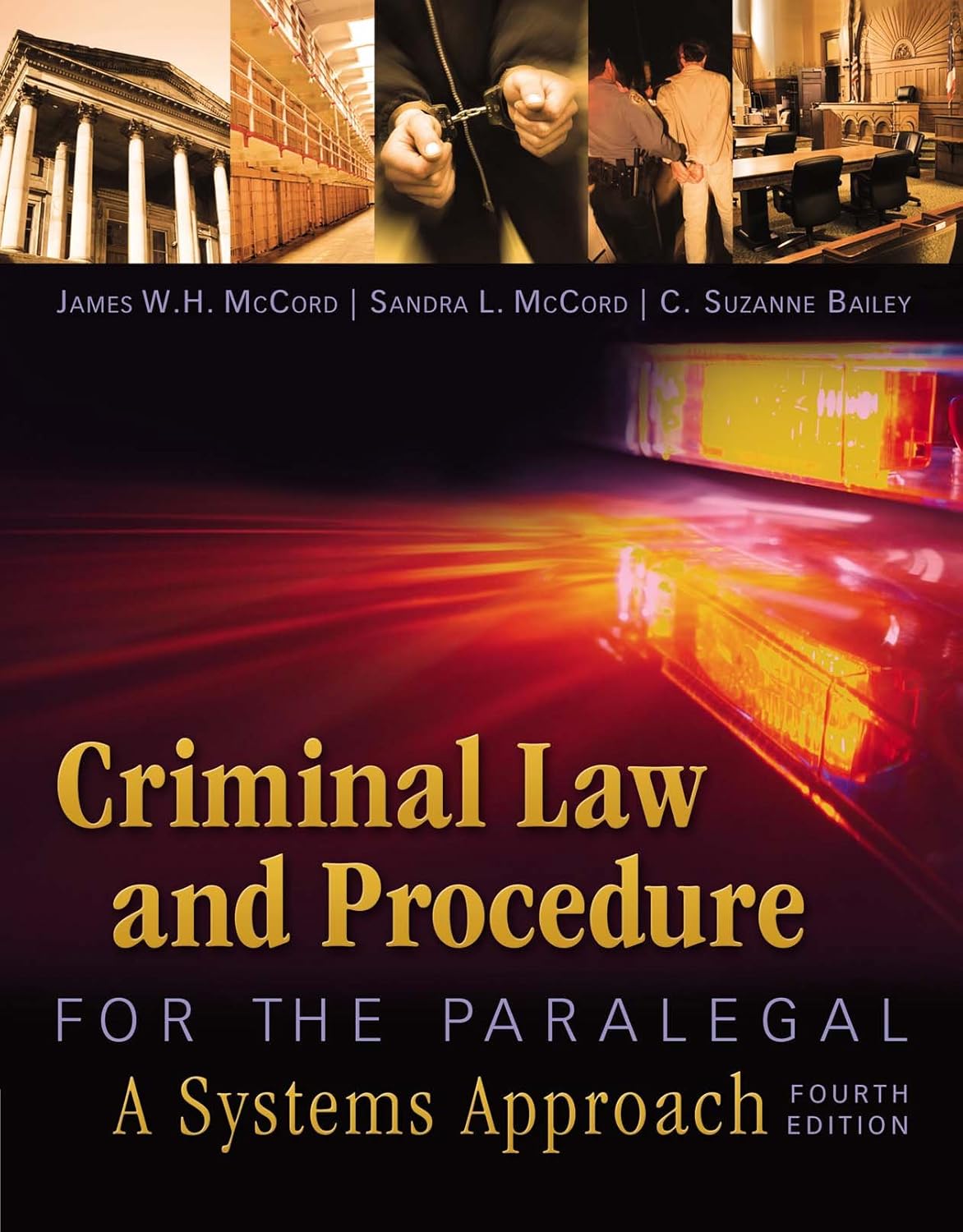 Criminal Law and Procedure for the Paralegal 4th Edition (Online Access ...