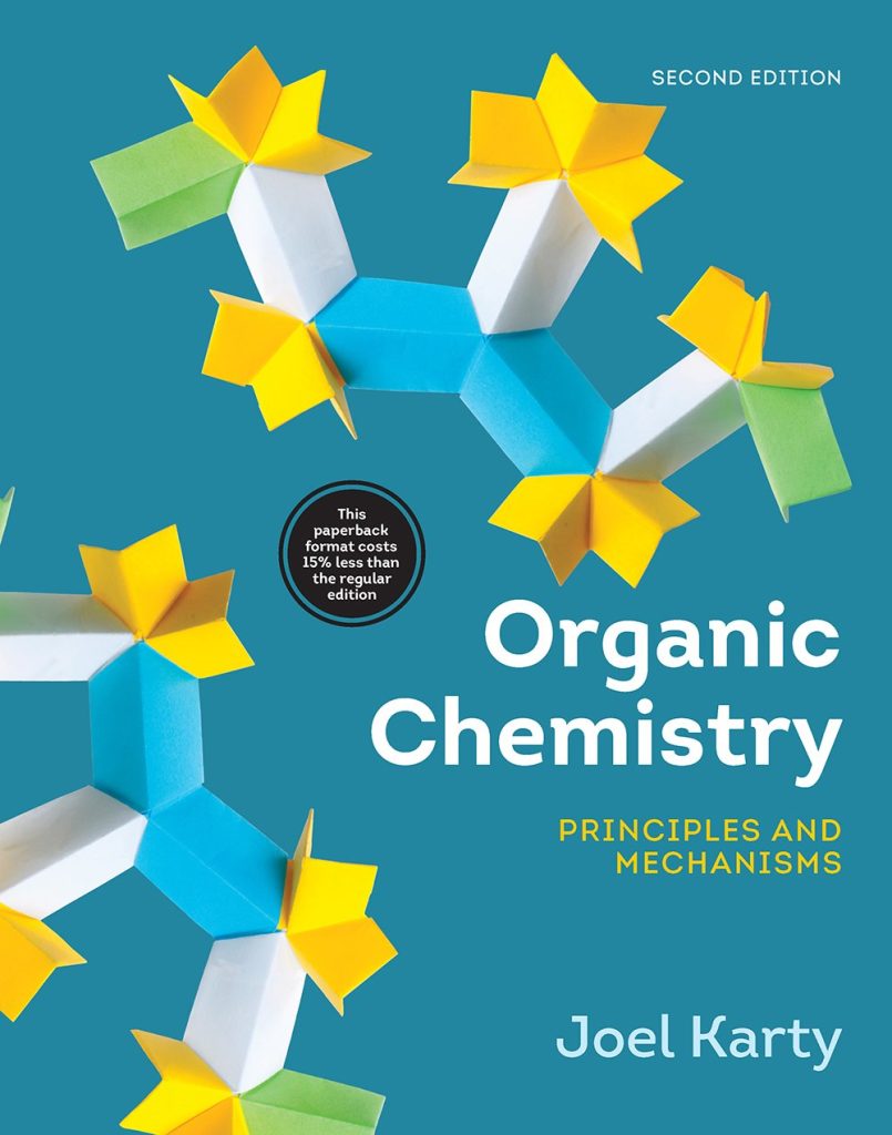 Organic Chemistry: Principles and Mechanisms 2nd Edition (Online Access ...