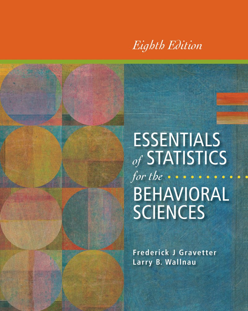 Essentials of Statistics for the Behavioral Sciences 8th Edition ...
