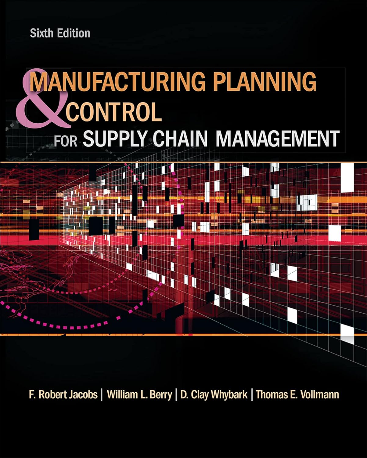 Manufacturing Planning and Control for Supply Chain Management 6th ...