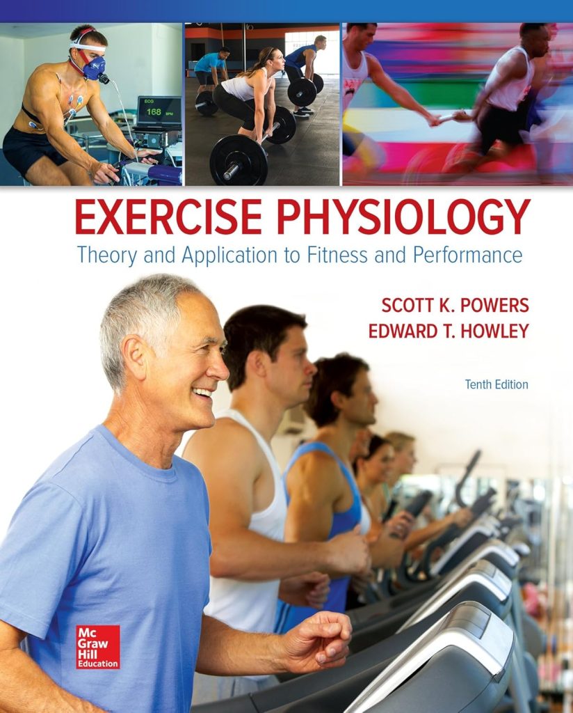Exercise Physiology: Theory and Application to Fitness and Performance ...