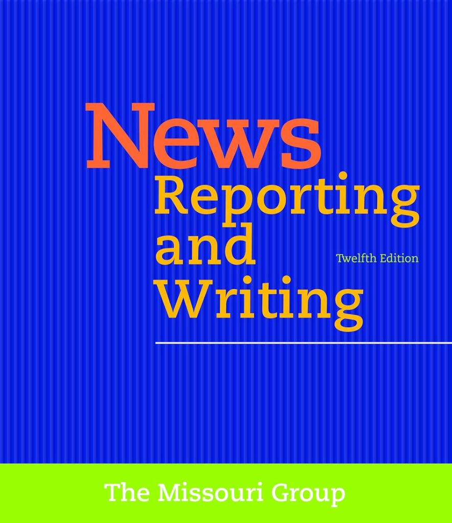 News Reporting and Writing 12th Edition (Online Access) - Uni Textbook