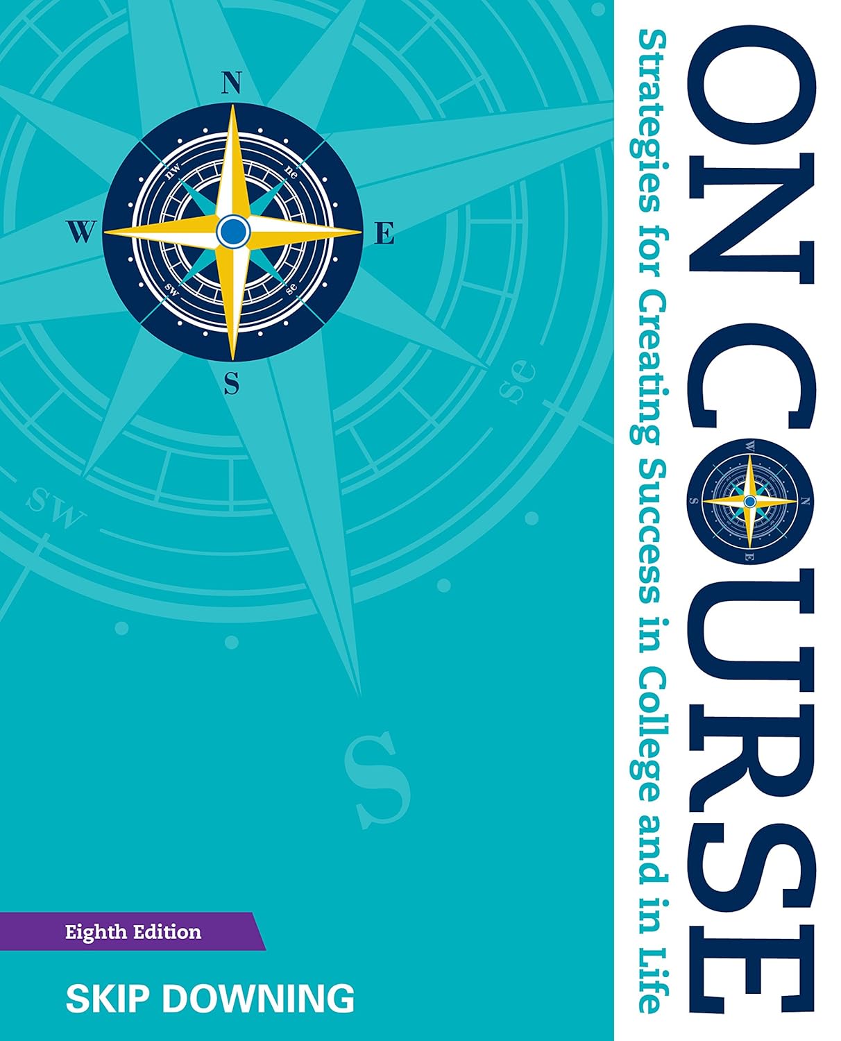 On Course: Strategies for Creating Success in College and in Life 8th ...