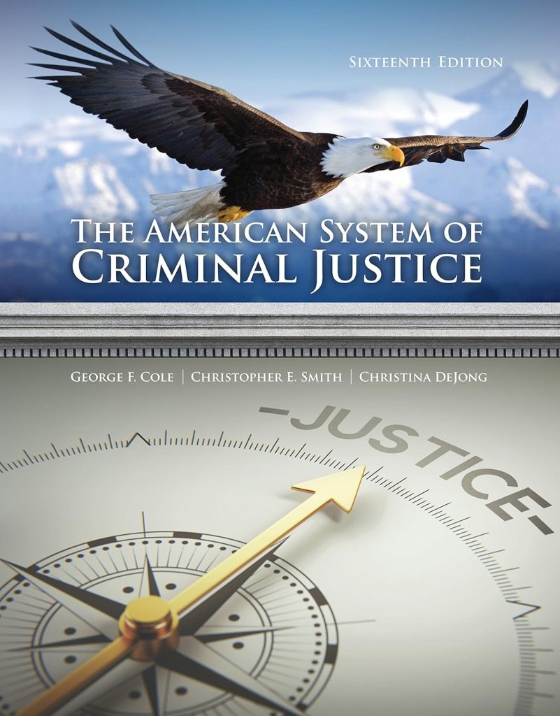 The American System of Criminal Justice 16th Edition (Online Access ...