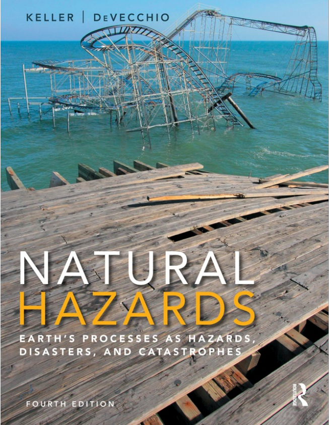 Natural Hazards: Earth's Processes As Hazards, Disasters, and ...